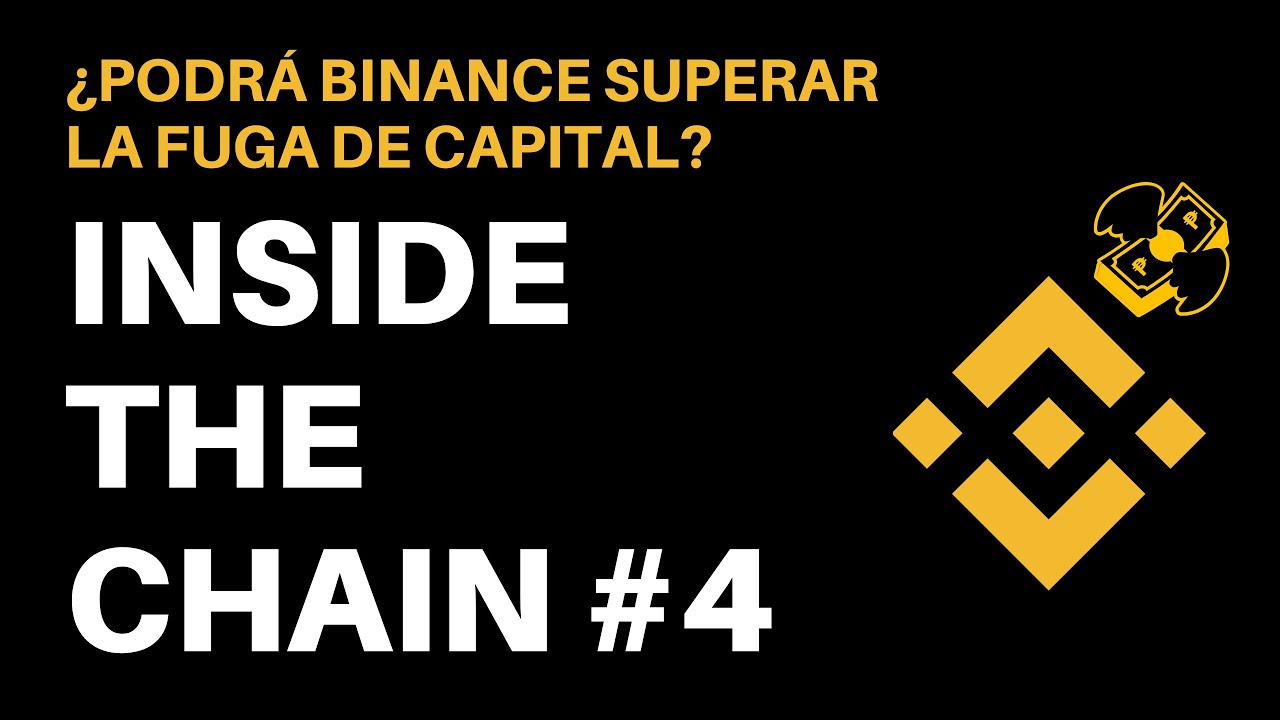 INSIDE THE CHAIN #4 ¿#BINANCE EN PROBLEMAS? (ANÁLISIS ONCHAIN) - YouTube