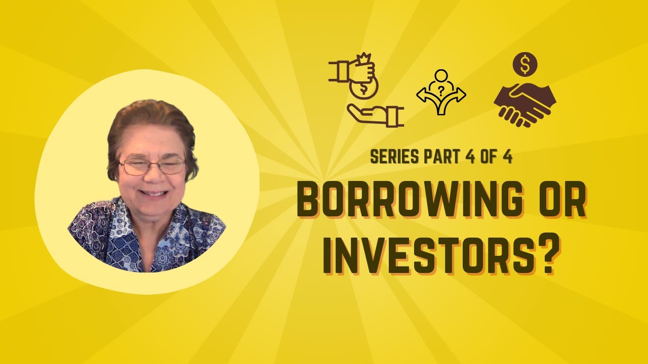 Part 4: Should You Borrow, or Take on Investors? - CFO Forward Inc. - YouTube