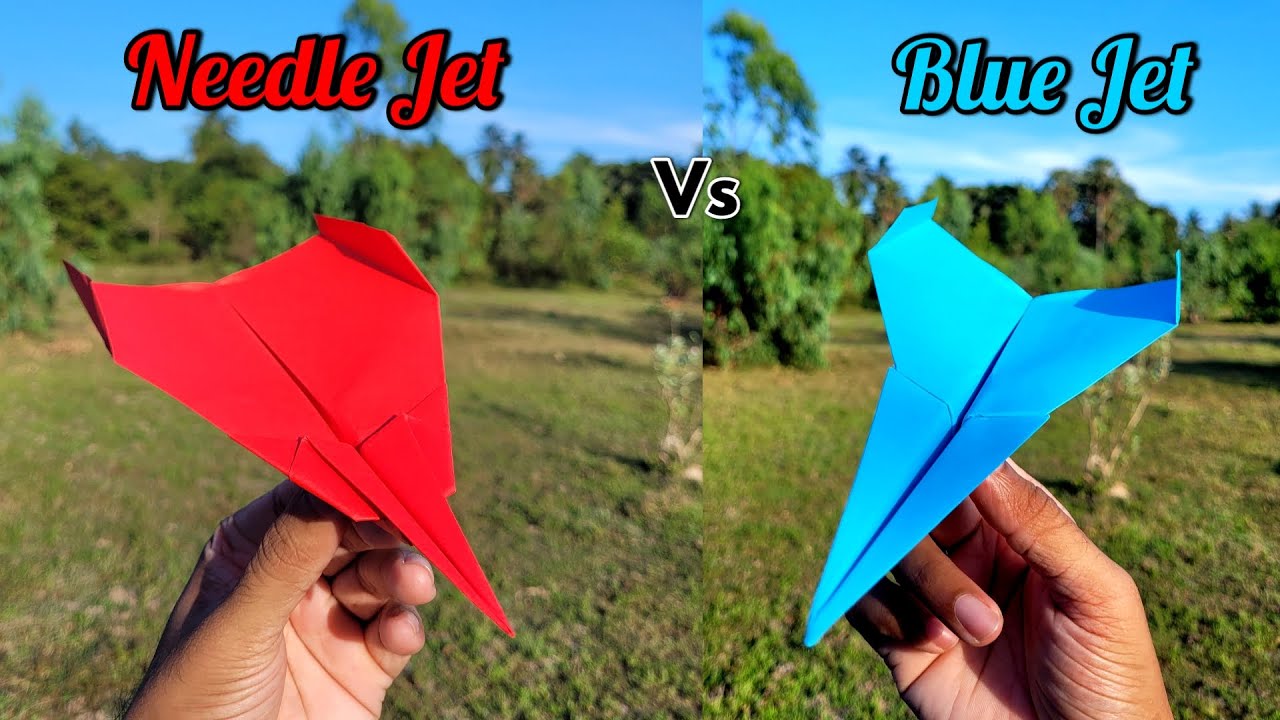 Needle Jet vs Blue Jet Paper Airplanes Comparison | How to make a Paper ...