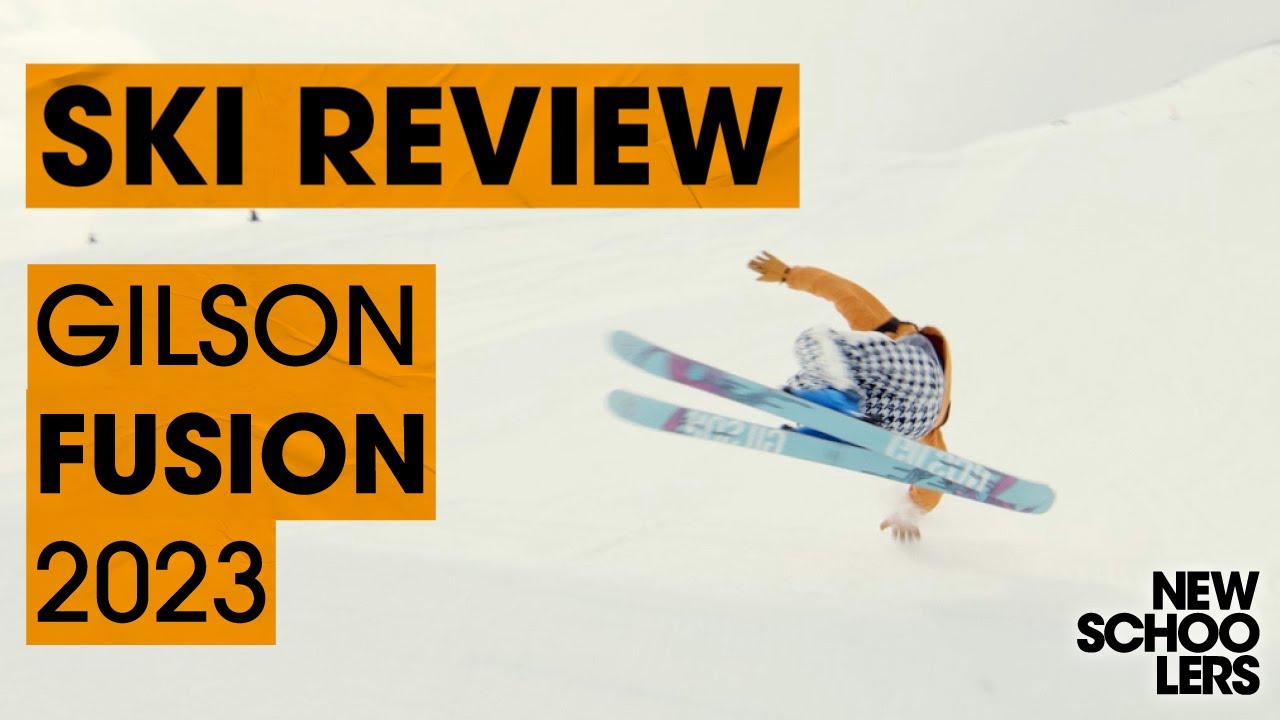 2023 Gilson Fusion Review - Newschoolers Ski Test - YouTube