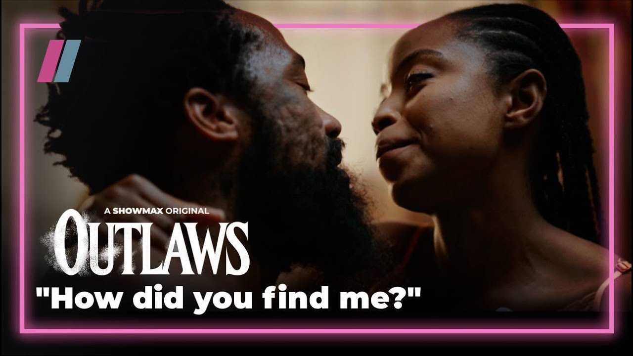 I’ve dreamt of you every night | Outlaws | Exclusive to Showmax - YouTube