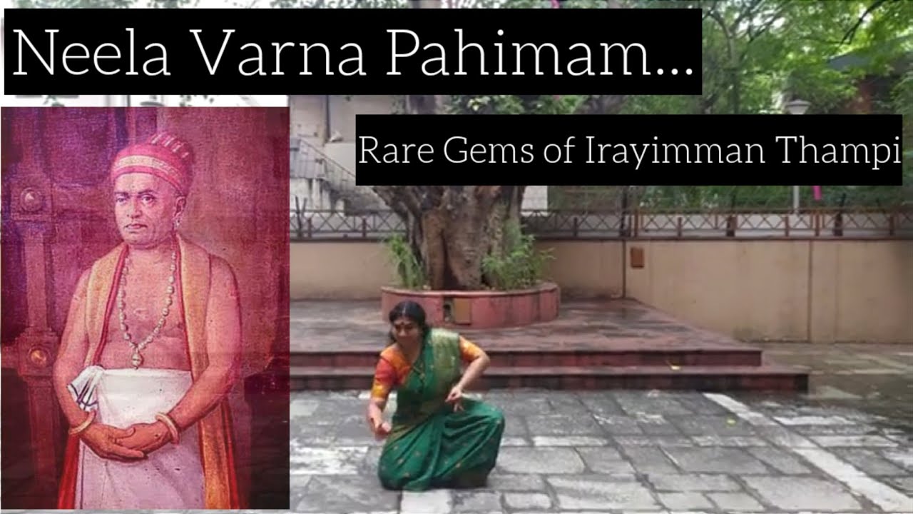 Neela Varna Pahimam/ Rare Gems of Irayimman Thampi/ Sreevalsan J Menon ...