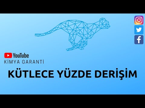 3. Kütlece Yüzde Derişim - Ersen Elgün (Güncel)