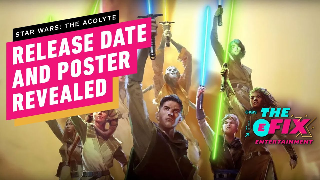 Star Wars: The Acolyte Gets a Poster and Release Date - IGN The Fix ...