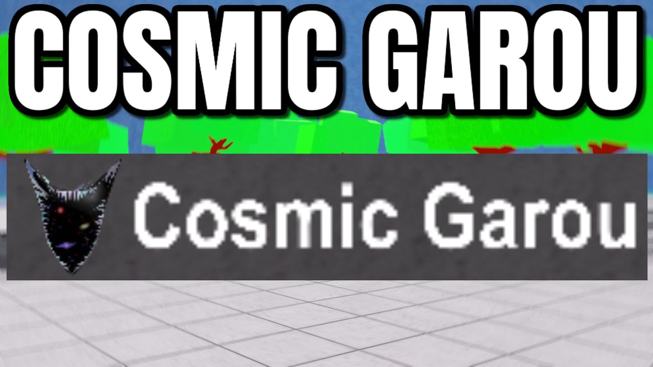 They Added A COSMIC GAROU MOVESET In The Strongest Battlegrounds - YouTube