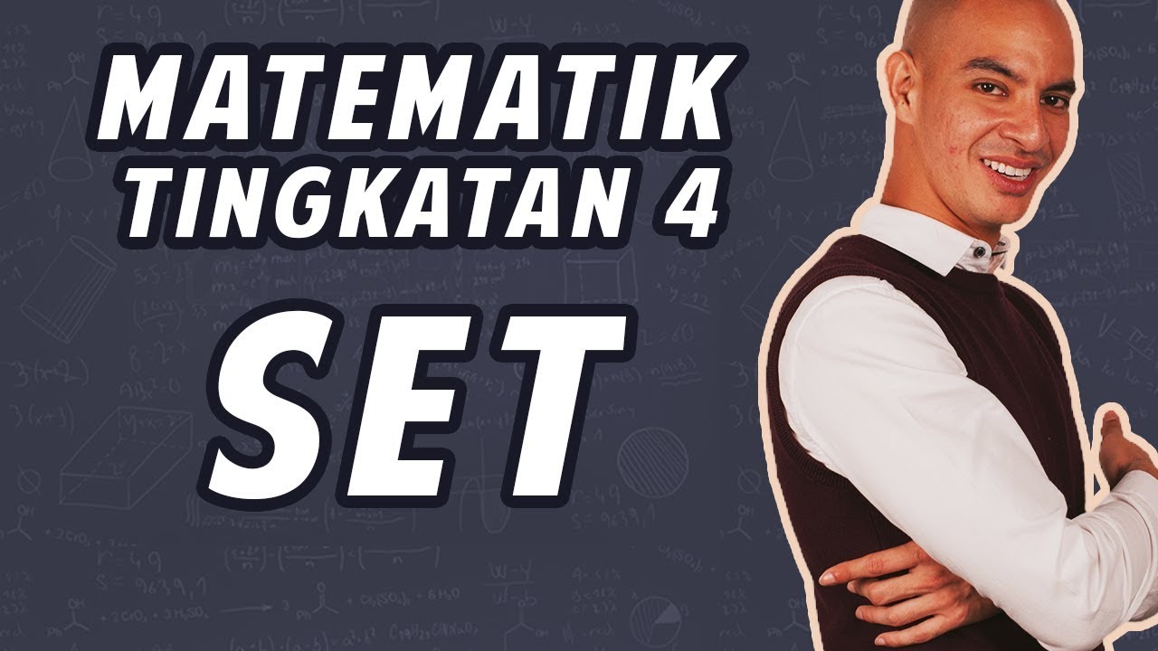 Harris Annuar Mengajar Sets (Matematik Tingkatan 4) - YouTube