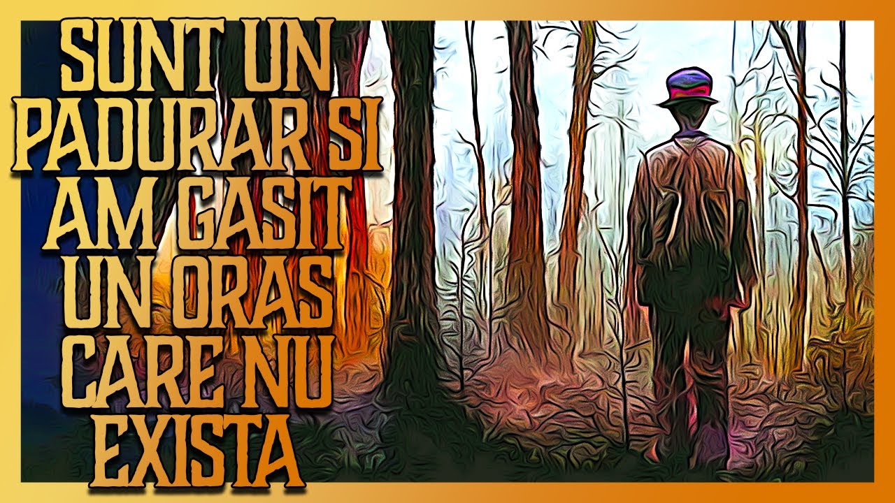 SUNT UN PADURAR SI AM GASIT UN ORAS CARE NU EXISTA [TOATE PARTILE ...