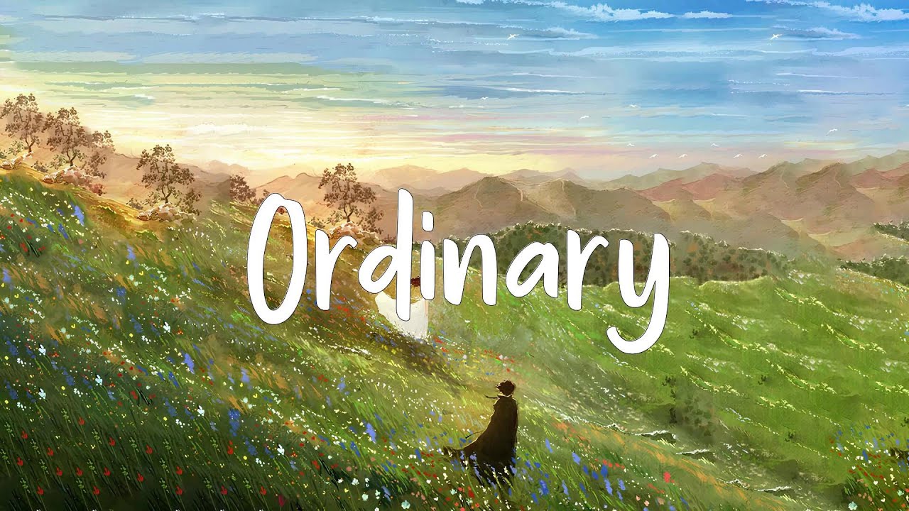Ordinary (Lyrics) - Alex Warren | Justin Bieber - Ordinary - YouTube
