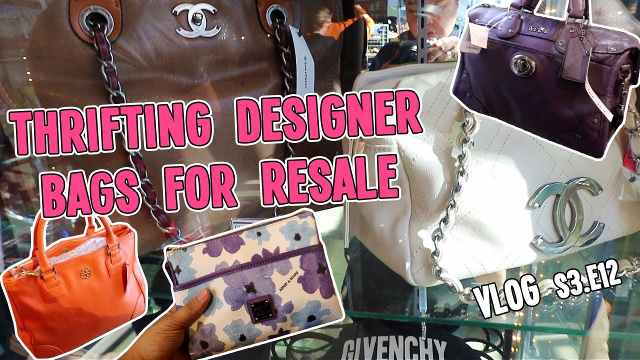 THRIFTING DESIGNER BAGS FOR RESALE | THRIFT VLOG S3.E12 - YouTube
