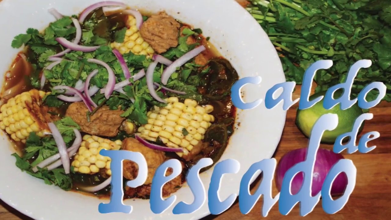 Fish Recipe Caldo de Pescado or Fish Soup - YouTube