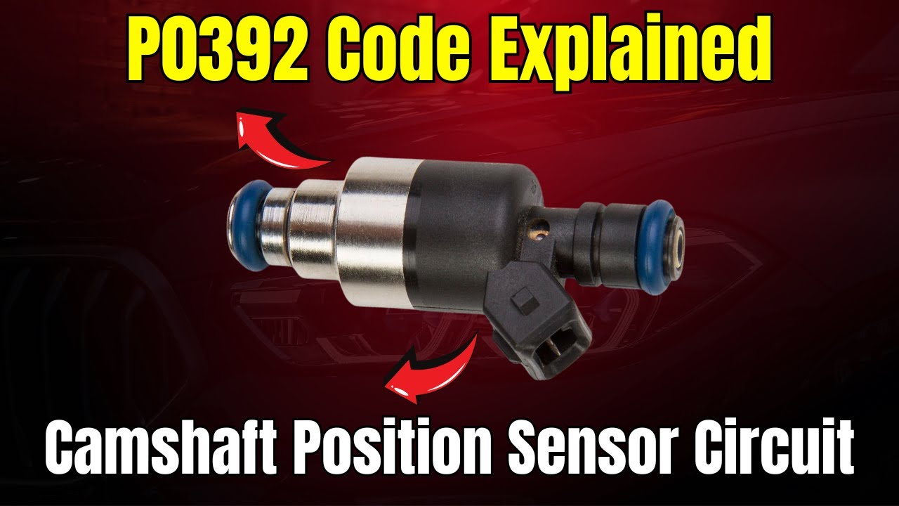 P0392 Code Explained : Camshaft Position Sensor Circuit || - YouTube