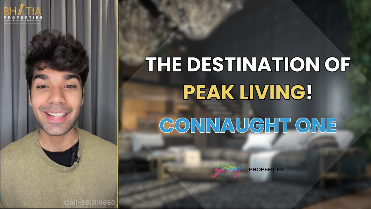 Godrej Connaught One | Connaught Place | Ultra Luxurious Residences ...