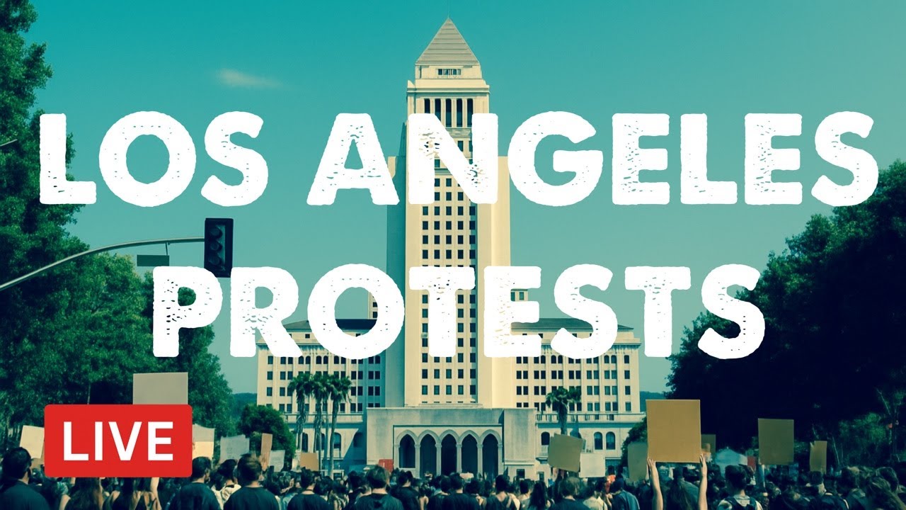 LIVE 📍LOS ANGELES -DTLA PROTEST - YouTube