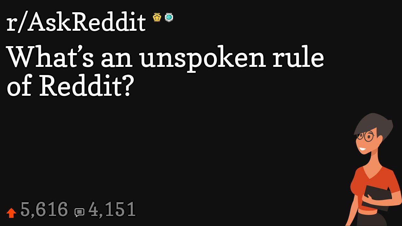 What’s an unspoken rule of Reddit? - YouTube