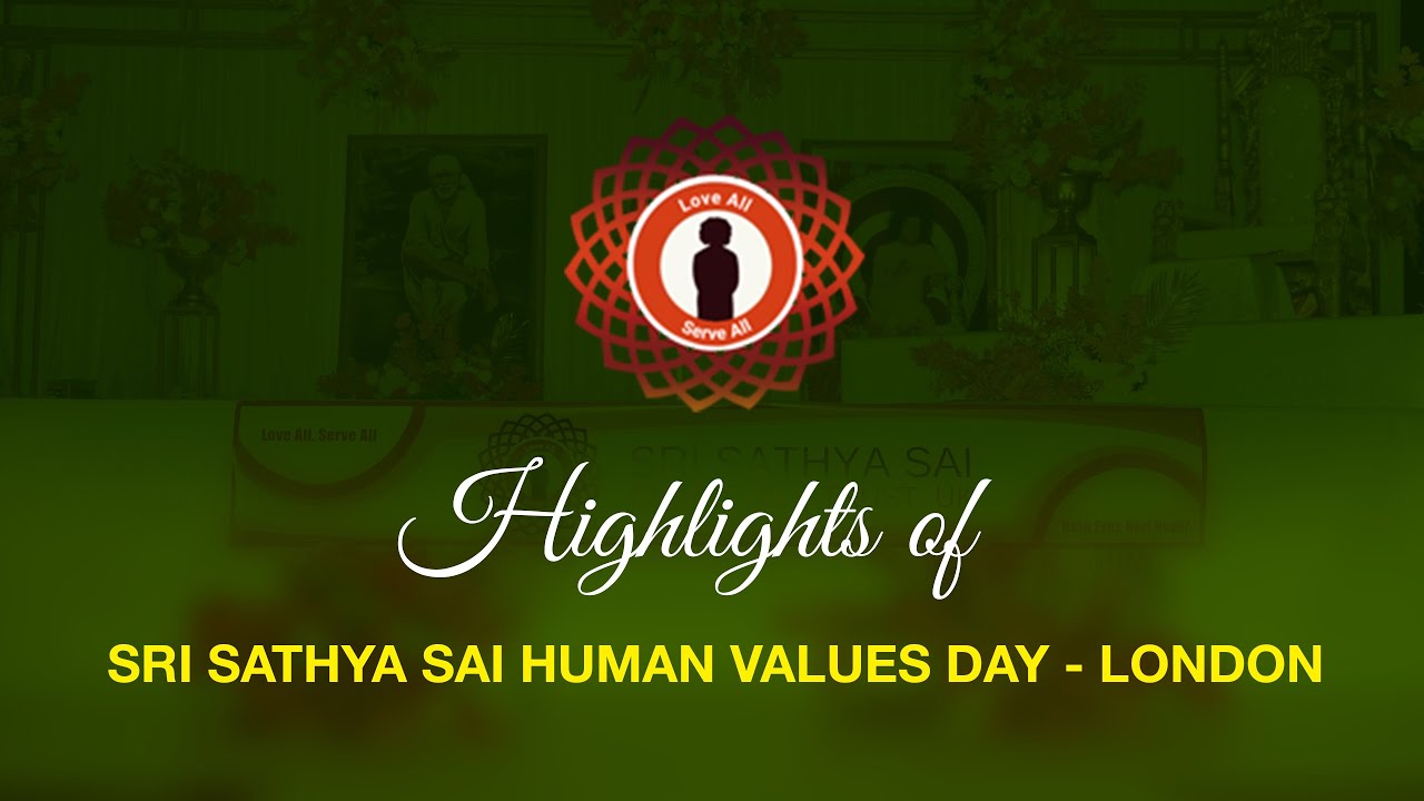 Higlights of Sri Sathya Sai Human Values Day, London - YouTube