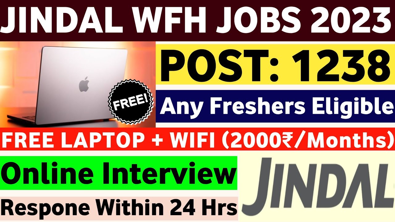 Jindal Group WFH Jobs 2023 | Freshers | Post : 1238 | Jindal Remote ...