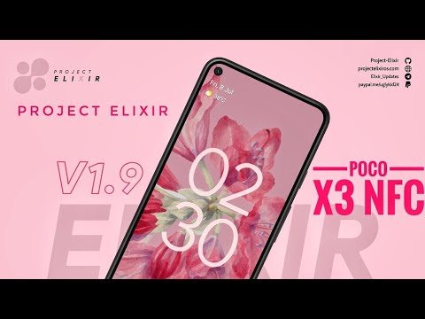 Official Project Elixir 1.9 Poco X3 NFC Android 12.1 July 28 Build ...