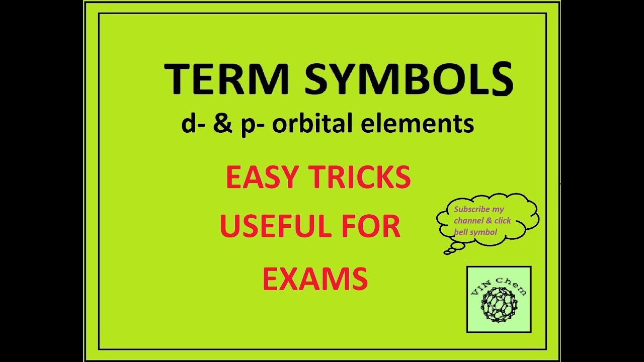 Term Symbol tricks, term symbol for p configuration, term symbol for d ...