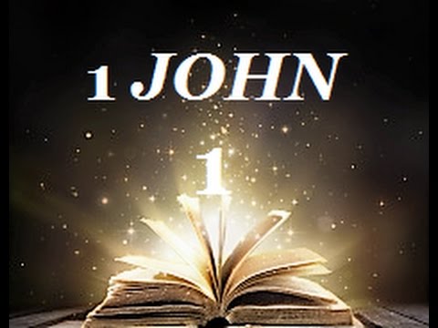1 John Chapter 1 _ Audio Bible || Super Dramatized Message Version ...