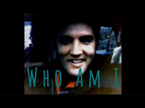 Elvis Presley - Who Am I - YouTube