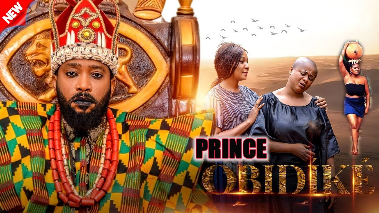 PRINCE OBIDIKE DECIDED TO KILL HIS BROTHER JUST TO SLEEP WITH HIS ...