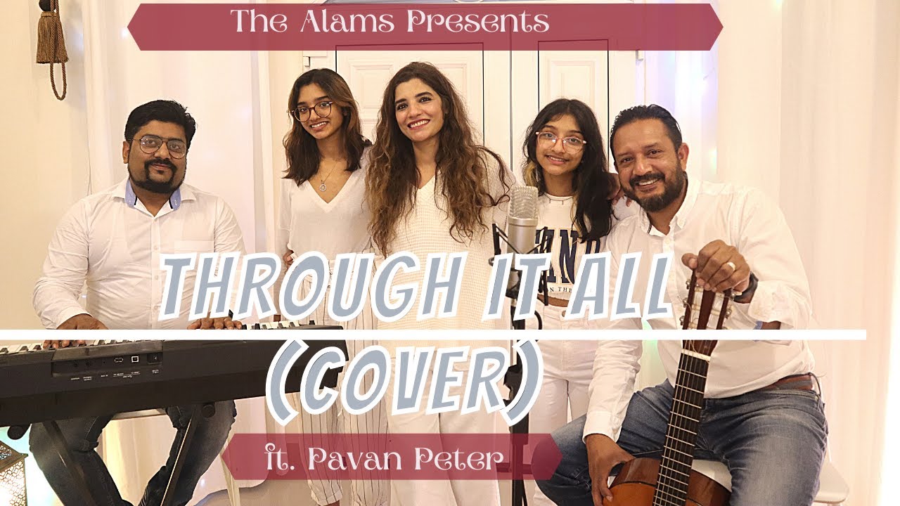 Through it all || Hill song worship cover || Alams || Ft. Pavan Peter - YouTube