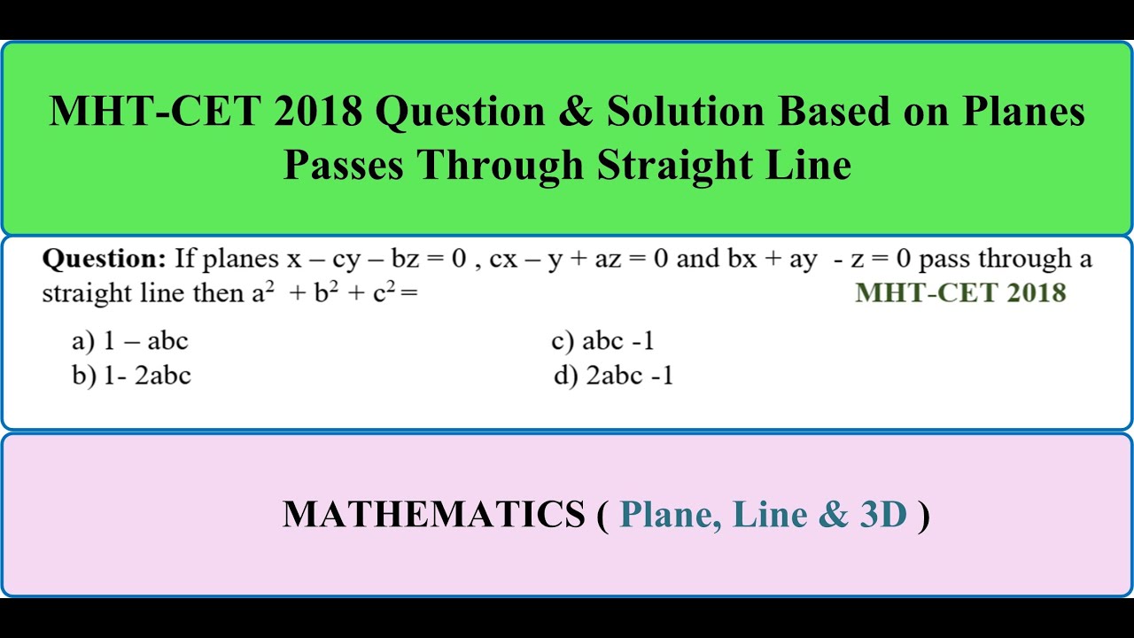MHT-CET 2018 Question & Solution Based of Equation of Plane & Line ...