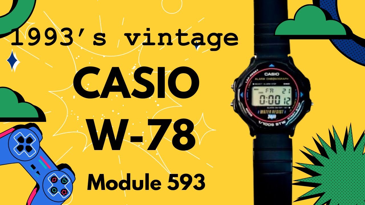 1993’s vintage CASIO W-78 Module 593 watch - Look around - YouTube