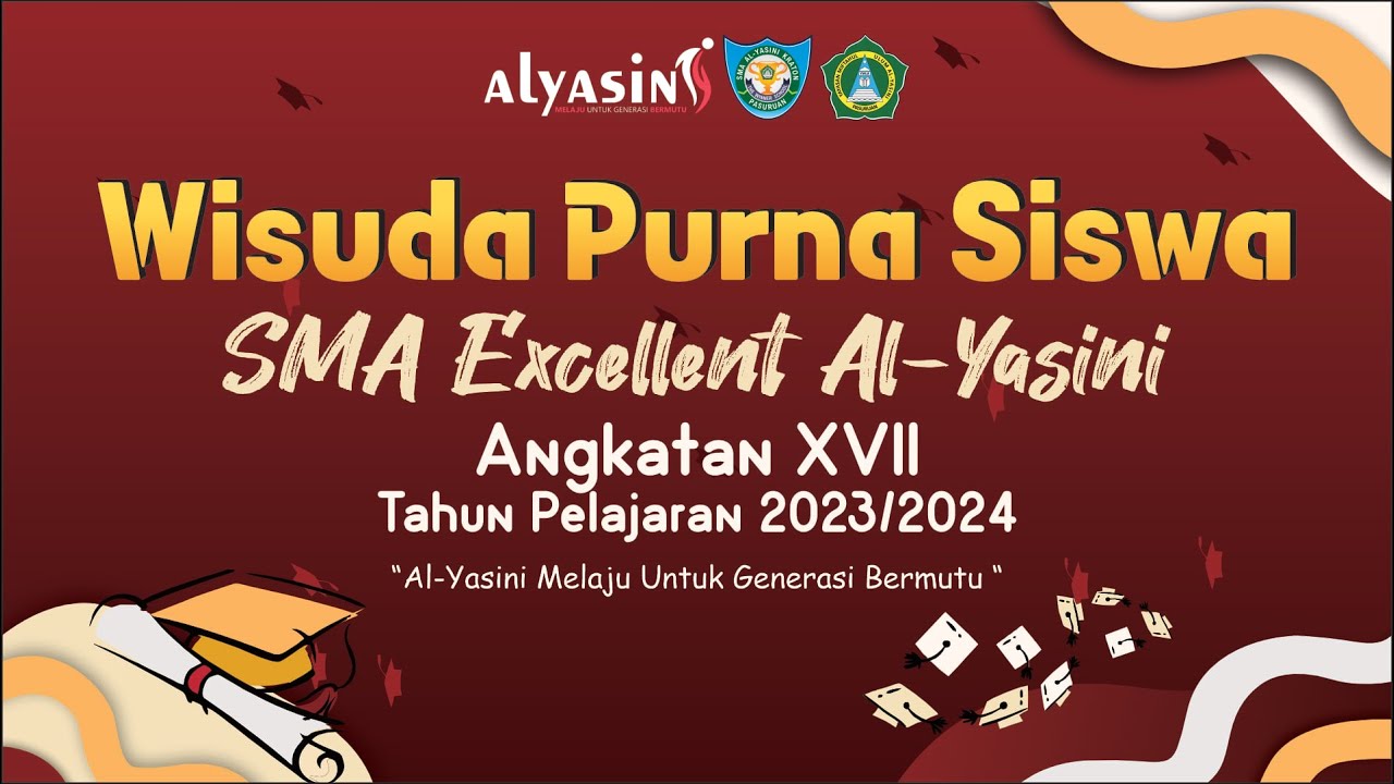 🔴 LIVE | WISUDA PURNA SISWA SMA EXCELLENT AL-YASINI 2024 - YouTube