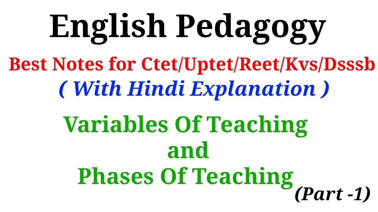 English Pedagogy- Variables Of Teaching/ Phases Of Teaching (Part-1 ...