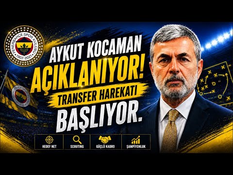 SON DAKİKA | HOCA, AYKUT KOCAMAN OLUYOR! Aziz Yıldırım’dan Transfer Harekatı, Fenerbahçe Canlı Yayın