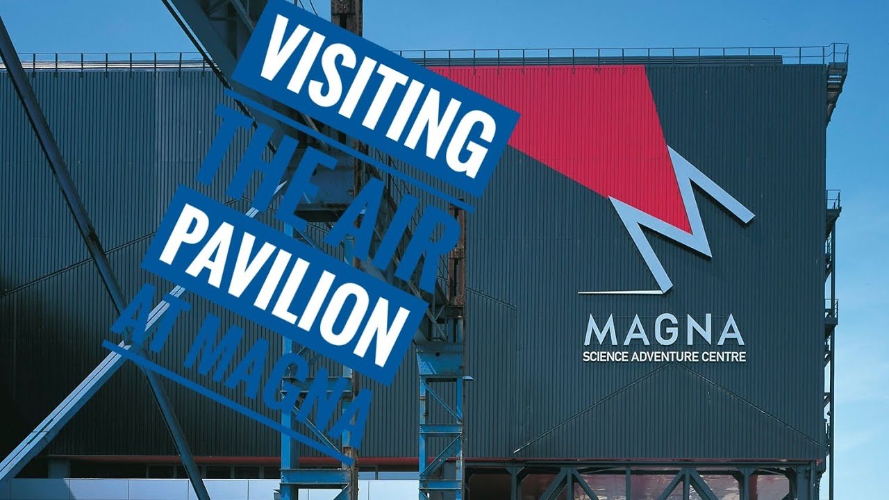 Visiting The Magna Air Pavilion - Tuesday May 23rd 2023 - YouTube