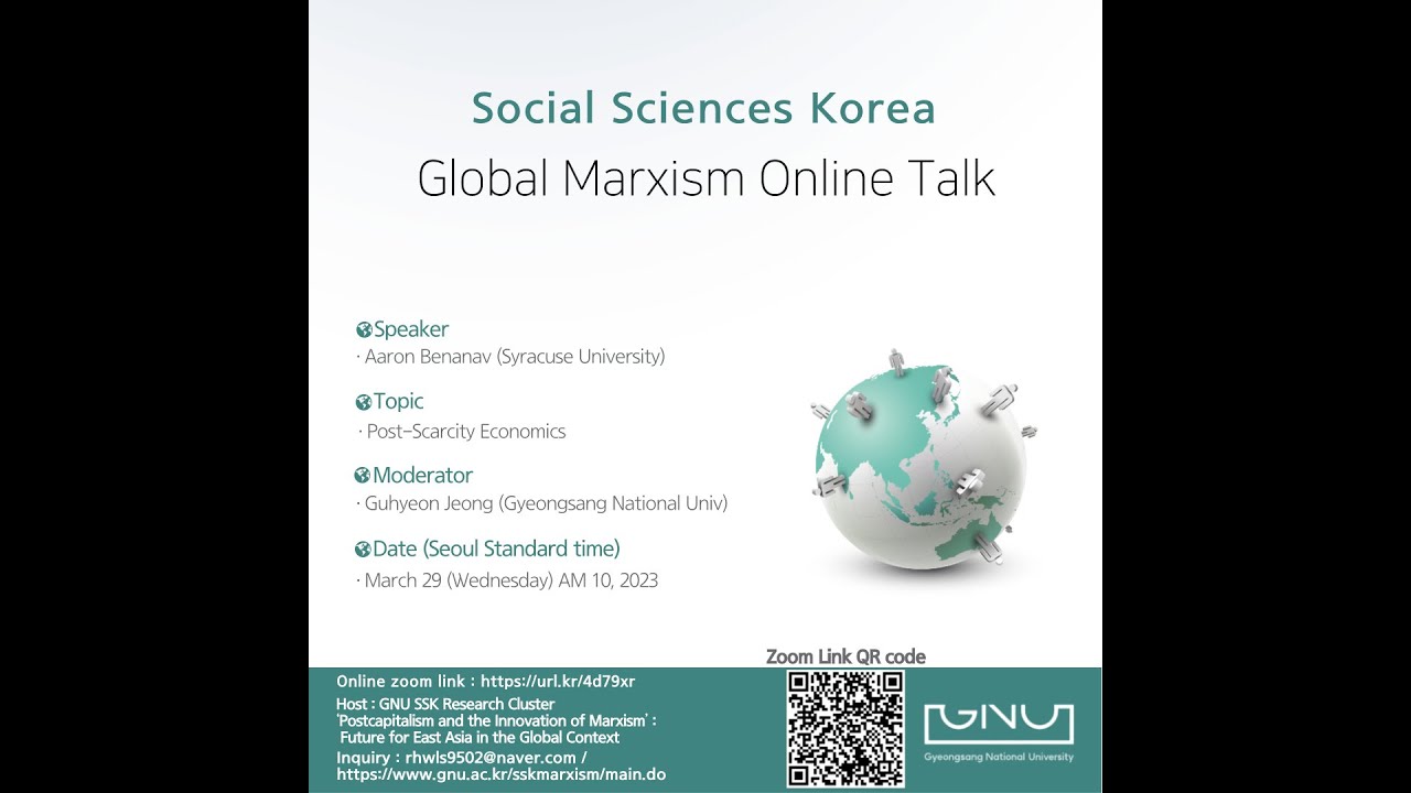 Post-Scarcity Economics--Aaron Benanav - YouTube