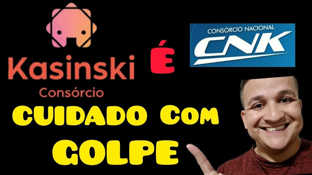 CONSÓRCIO CNK E KASINSKI CUIDADO COM GOLPE DA PROMESSA DE CONTEMPLAÇÃO ...