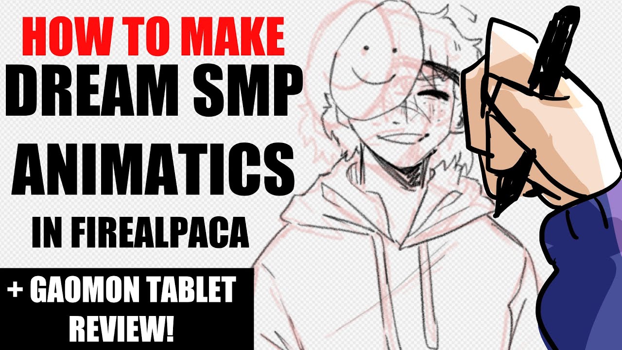HOW I MAKE MY DREAM SMP ANIMATICS || + GAOMON S620 Tablet Review ...