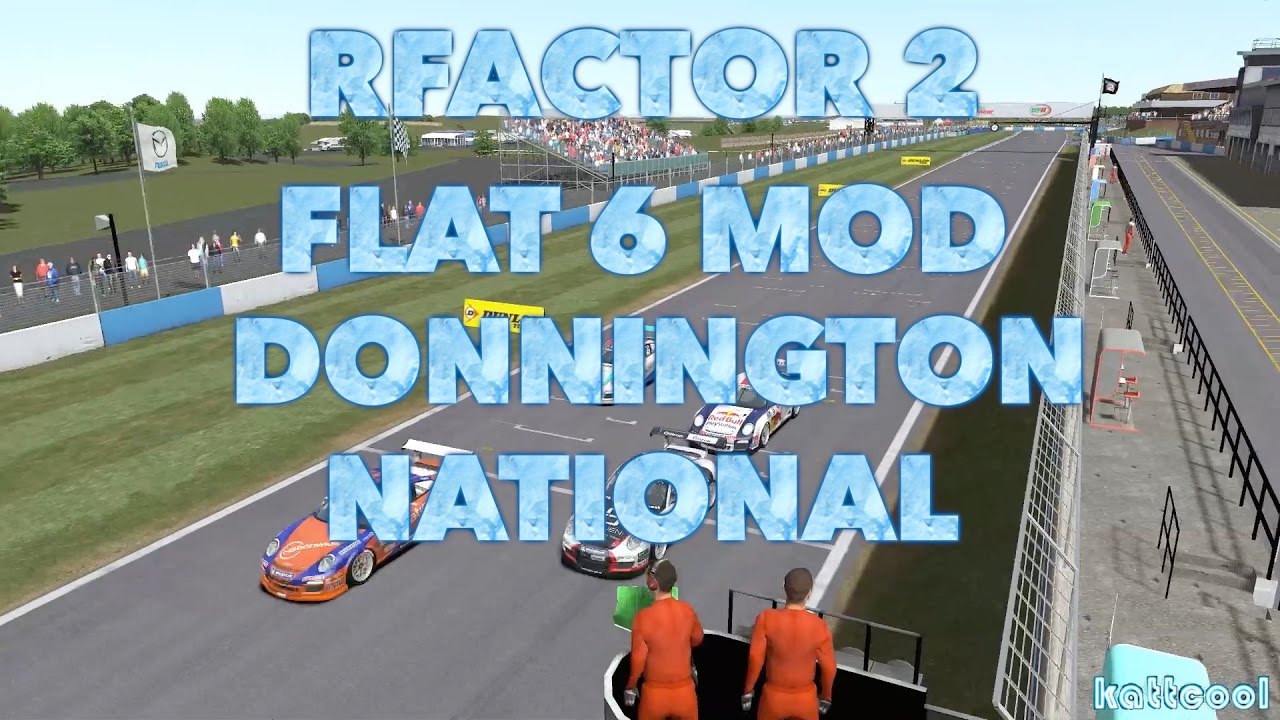 Rfactor 2 : Donnington National Flat 6 Mod - YouTube