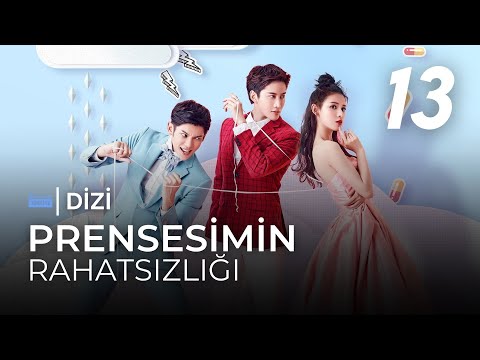 Prensesimin Rahatsızlığı l 13. Bölüm l Dear Princess Sickness l Mike Angelo, Zhang Yu Xi  l  亲爱的公主病