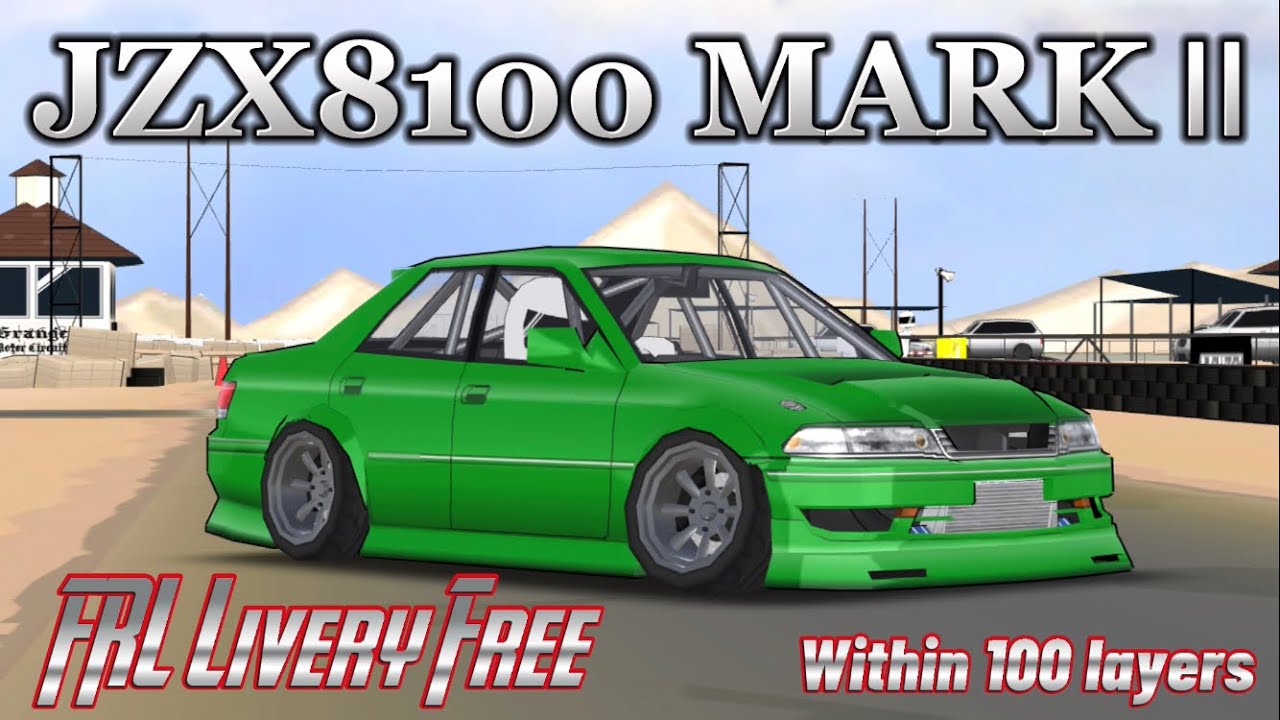 【FRL】JZX100 MARK2 -JZX81 Face- Livery Free 81顔100マーク2 - YouTube