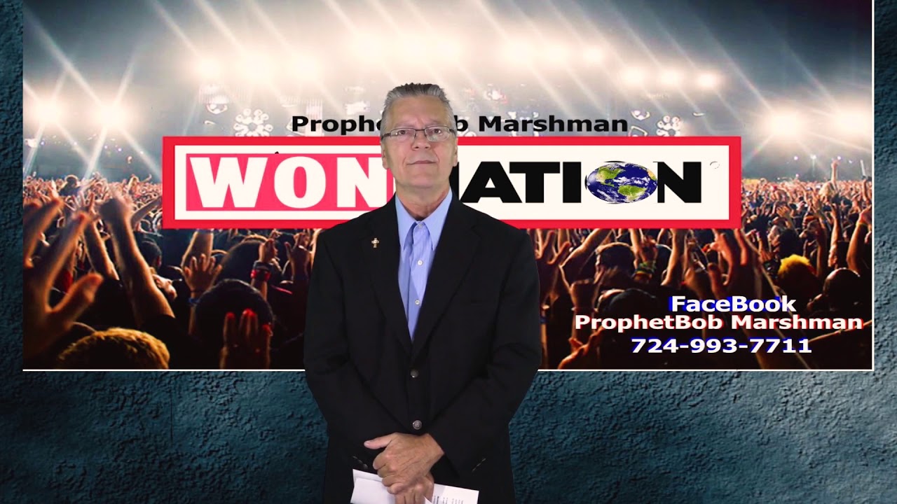 WON NATION ....Where Jesus is Lord & you are somebody, with Prophet Bob ...