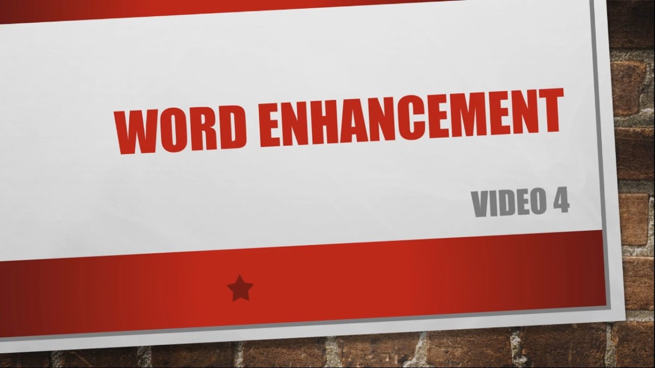 WORD ENHANCEMENT | VIDEO 4 - YouTube