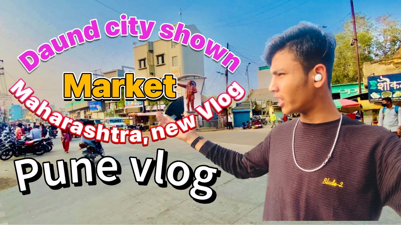DAUND city Shown🌆 Maharashtra Sehar ️| Vlogg for skg - YouTube
