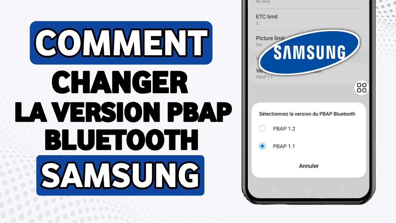 comment changer la version PBAP Bluetooth sur Samsung - YouTube