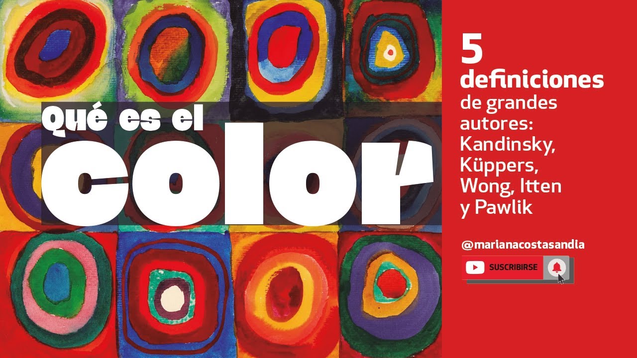 5 definiciones sobre COLOR 🍉 Kandinsky, Küppers, Wong, Itten y Pawlik ...