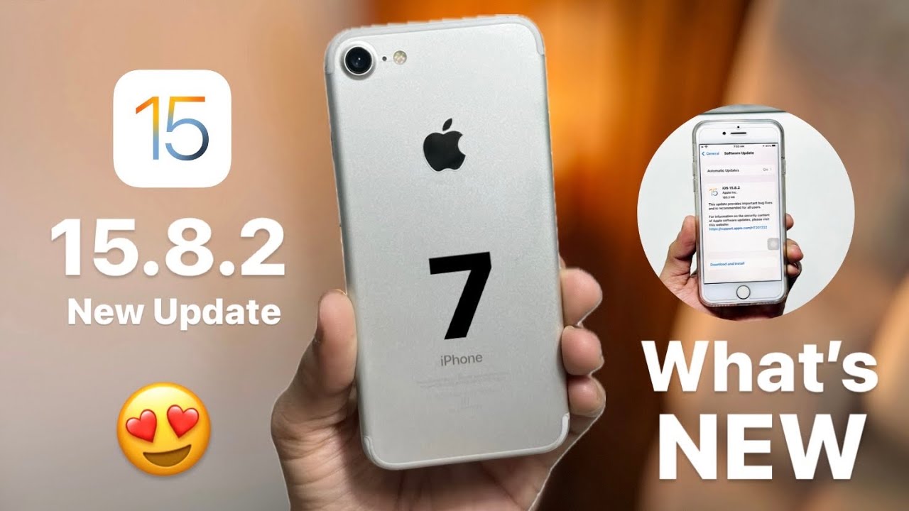 iOS 15.8.2 on iPhone 7 - Whats New on iOS 15.8.2 - iOS 15.8.2 New ...