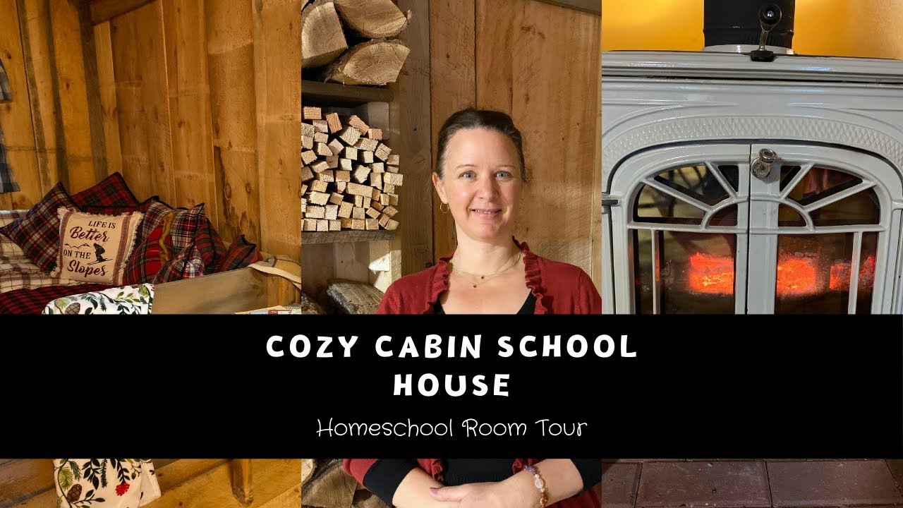 Cozy Cabin School House // Homeschool Room Tour // Cozy Cabin - YouTube