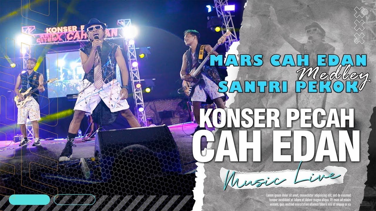 Arif Citenx Cah Edan - SANTRI PEKOK Medley MARS CAH EDAN (Live Konser) - YouTube