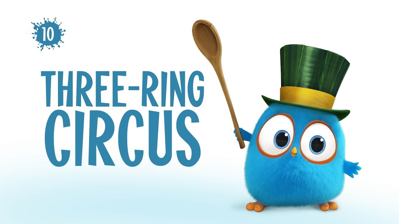 Angry Birds Blues | Three-Ring Circus - S1 Ep10 - YouTube