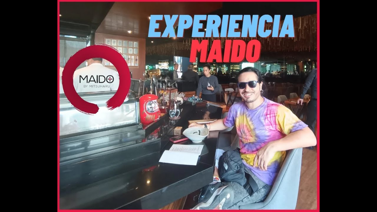 EXPERIENCIA MAIDO 2023 ¿Vale la pena? (Restaurant número 6 del mundo ...