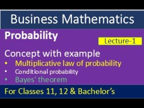 probability on bussiness math class 12 || Multiplicative law of probability || Bayes' theorem ...
