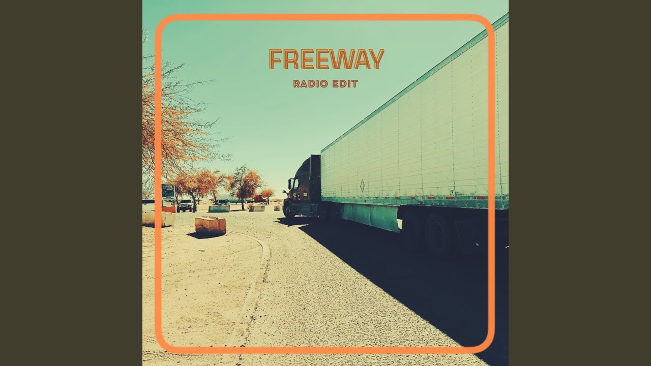 Freeway (Radio Edit) - YouTube